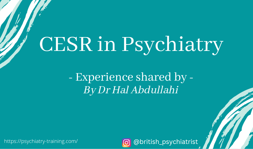 CESR – Psychiatry Training UK